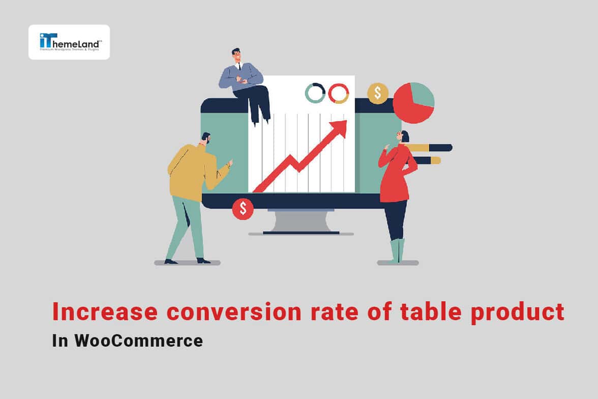 How WooCommerce Product Table Helps To Increase Conversion Rate ...