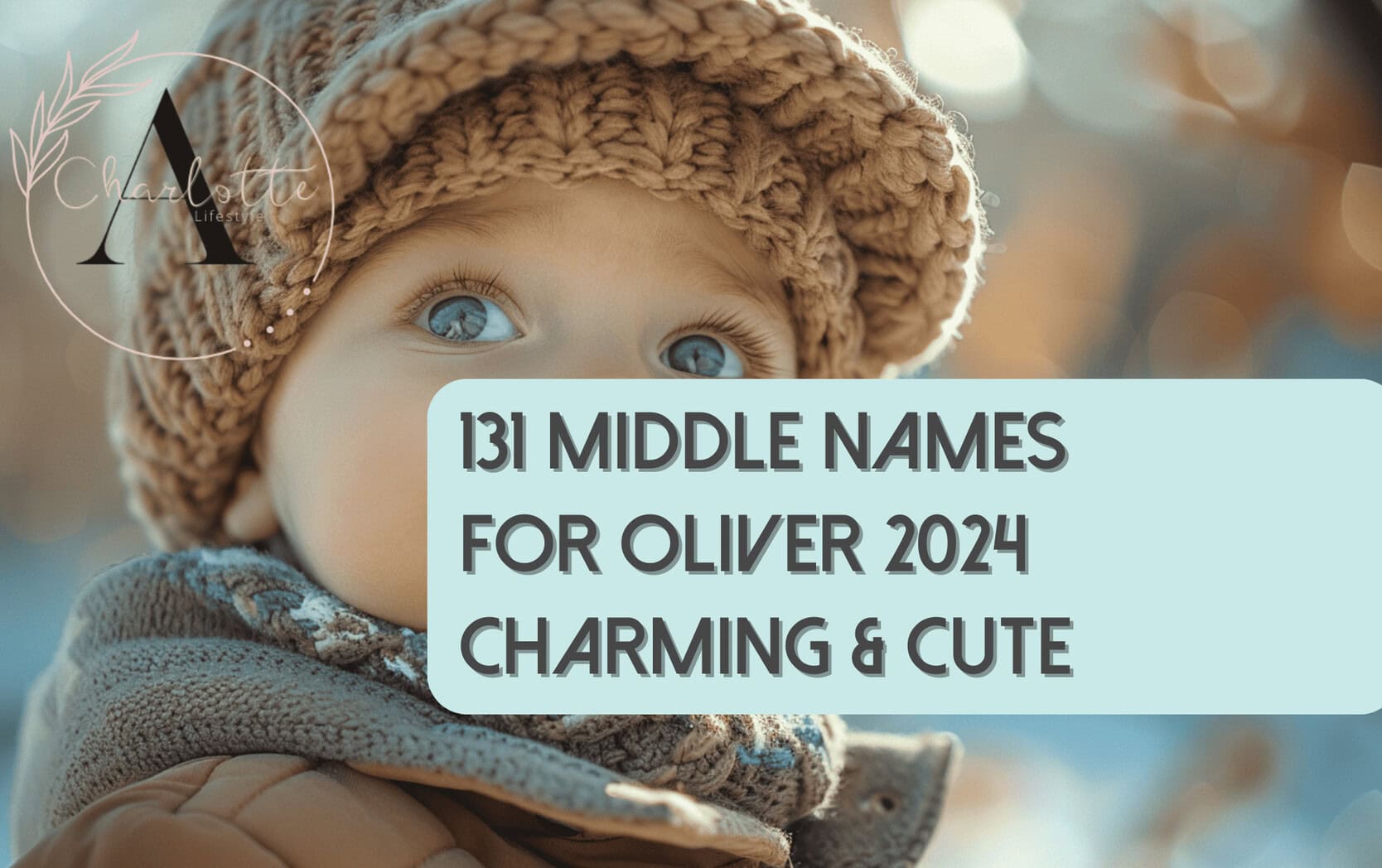 51 Middle Names for Oliver – Charming, Cool & Full of Personality