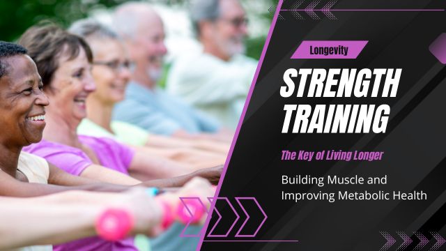Strength Training For Longevity: How Building Muscle May Extend Your ...