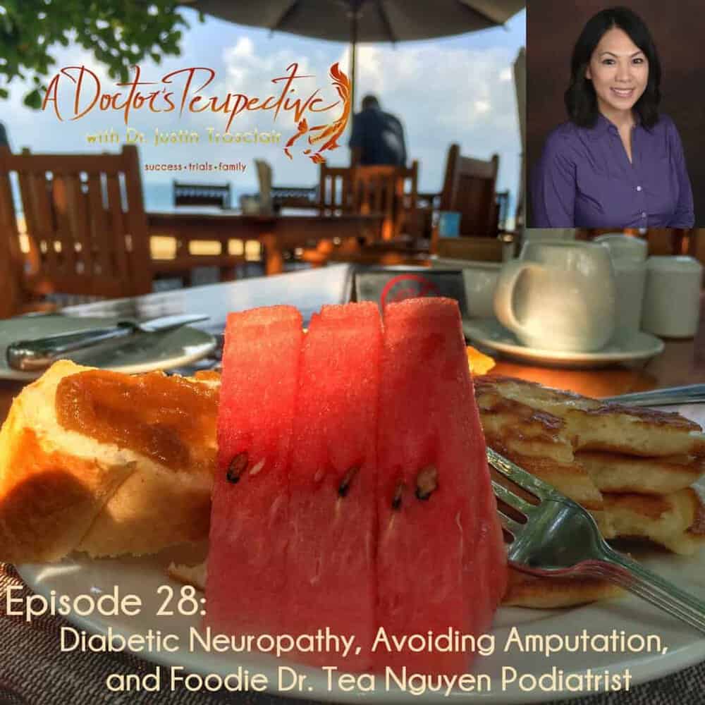 Episode 28: Diabetic Neuropathy, Avoiding Amputation, and Foodie Dr ...