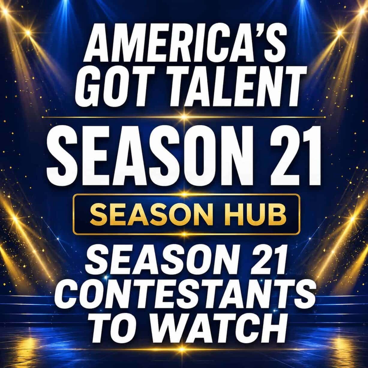 America’s Got Talent Season 21: Recaps & Golden Buzzers