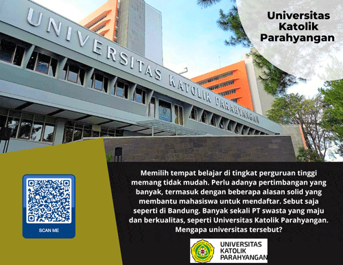 Jadi Yang Top Di Bandung! Berikut Alasan Untuk Masuk Universitas Katolik Parahyangan - Ini ...