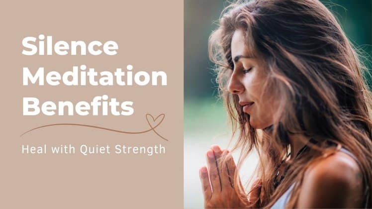 Silence Meditation: Heal With Quiet Strength | Spavelous