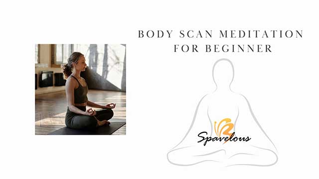 Mindful Body Scan Meditation For Beginners | Spavelous