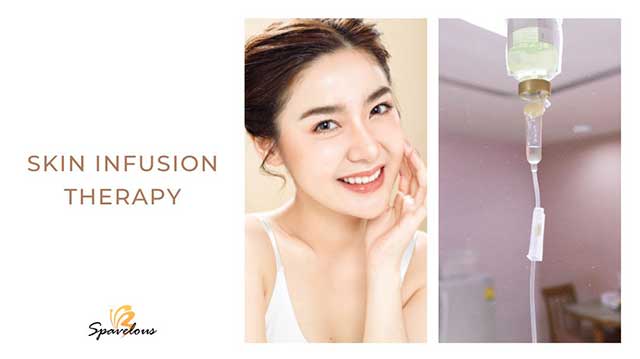 Skin Infusion Therapy: The Ultimate Spa Experience For Radiant Skin ...