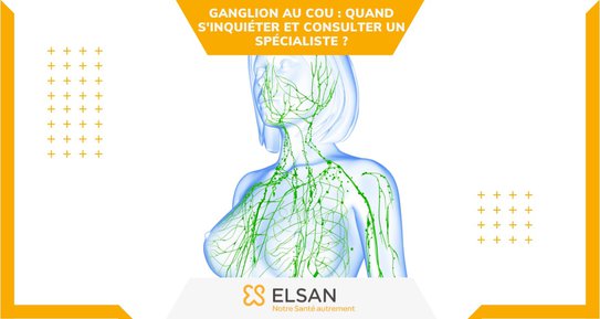 Ganglion douloureux au cou : causes et quand faut-ilconsulter