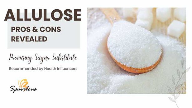 Unveiling The Truth About Allulose: Pros & Cons Revealed