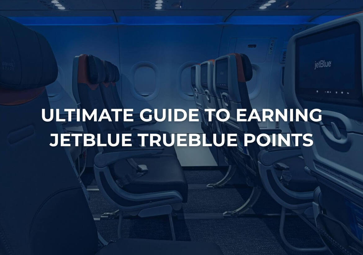 How To Earn JetBlue Points: Complete Guide