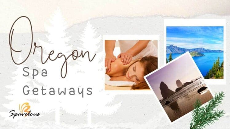 Best Spa Getaways Oregon Coast: Unwind At Top Relaxing Retreats