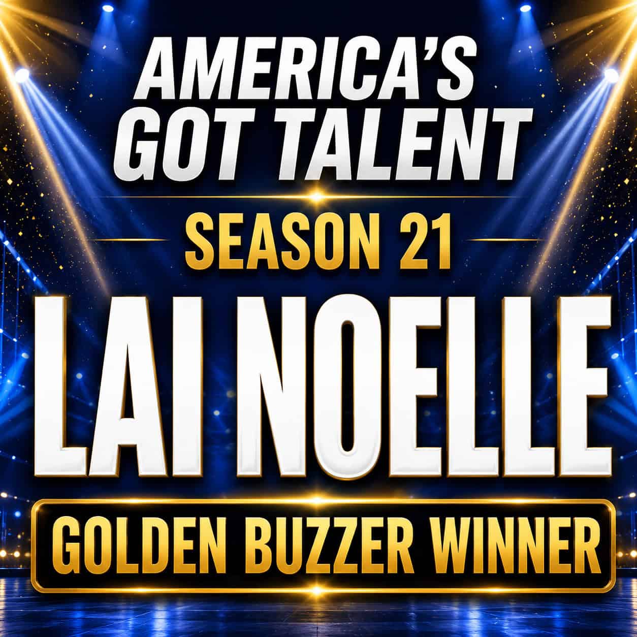 Lai Noelle AGT Season 21 Golden Buzzer Singer