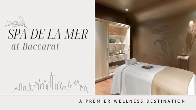 Spa De La Mer At Baccarat: Where French Luxury Meets Manhattan | Spavelous