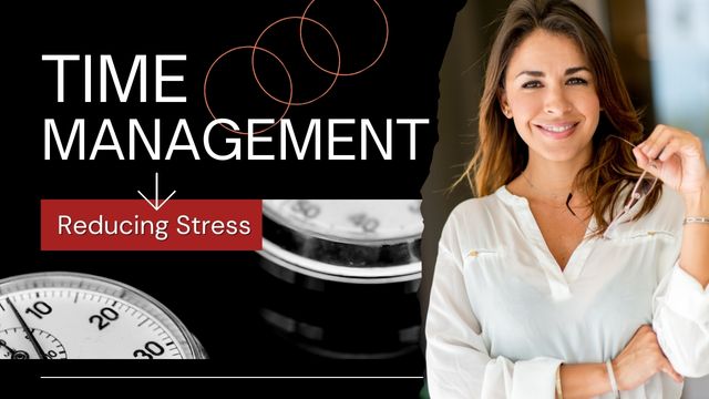 Improve Time Management And Reduce Stress: Essential Tips | Spavelous
