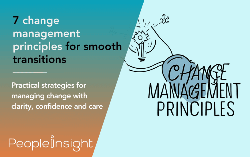 7 Change Management Principles | People Insight