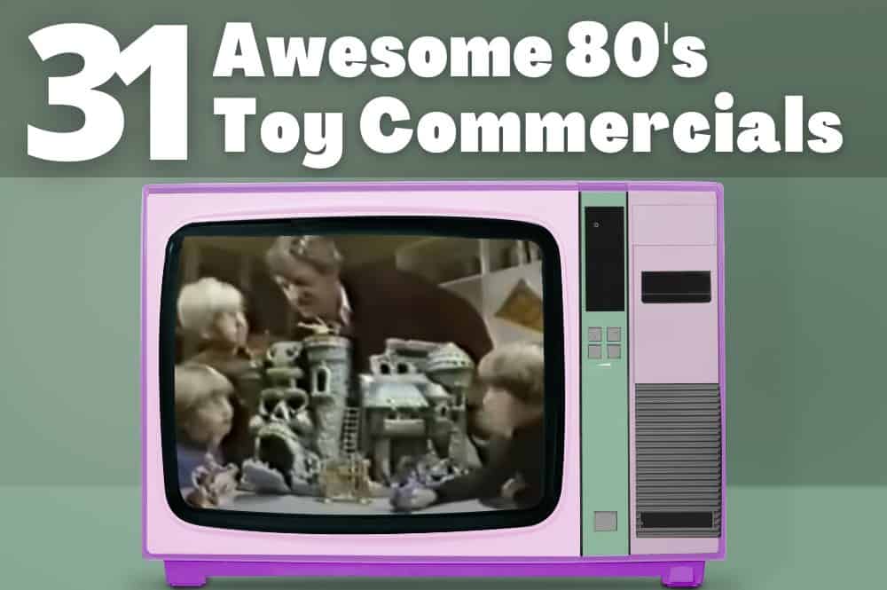 31 Of The Best Toy Commercials From The 80s! | 8-Bit Pickle