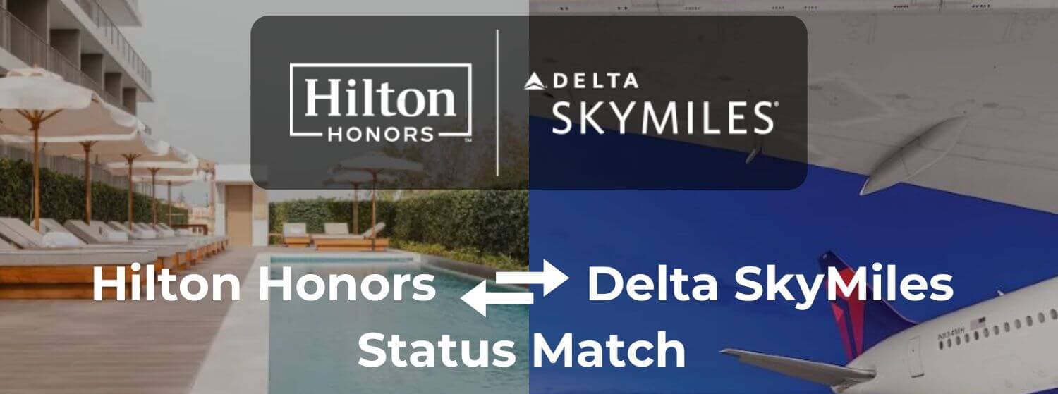 Hilton And Delta Status Match: Get Complimentary Privileges Today