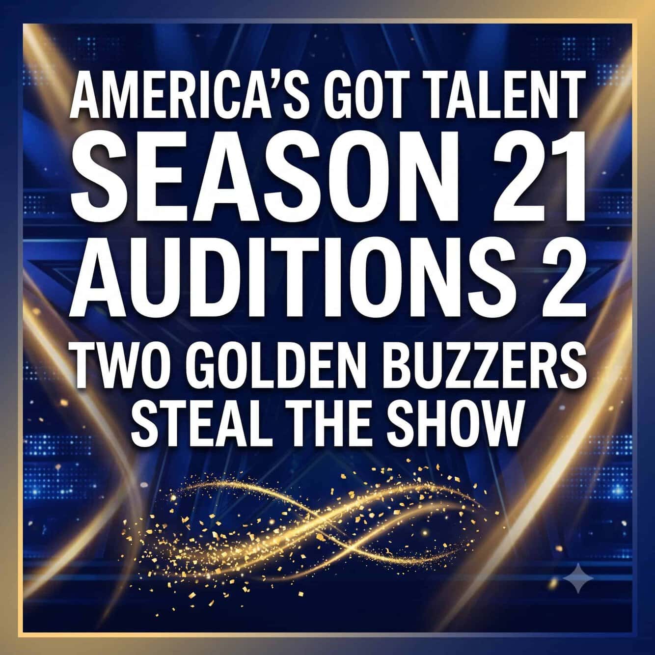 AGT Season 21 Auditions 2 Recap: Lara D & Hundred Fingers