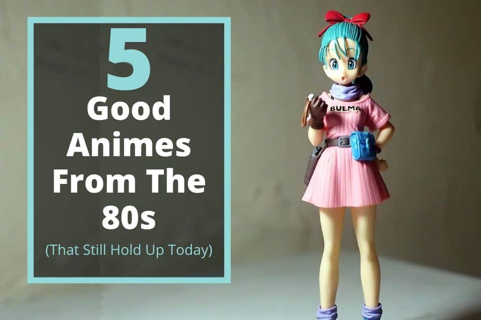 5 Best Animes From The 80s | 8-Bit Pickle