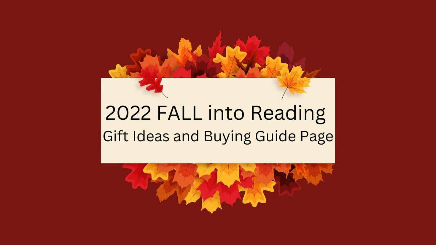2022 FALL into Reading Gift Ideas and Buying Guide Page - Beautiful Touches